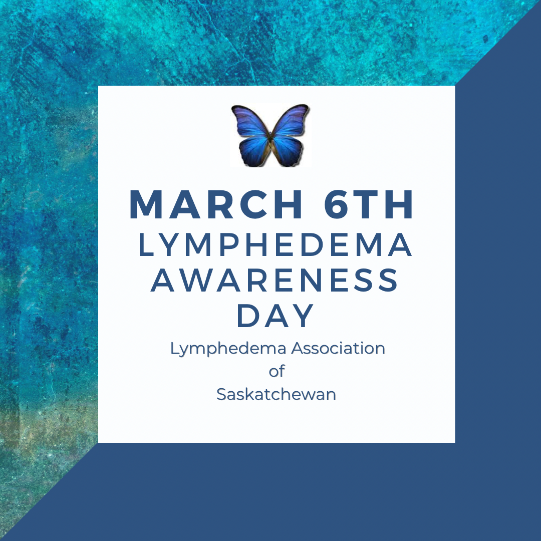 March 6th, 2021 is Lymphedema Awareness Day! – LAS